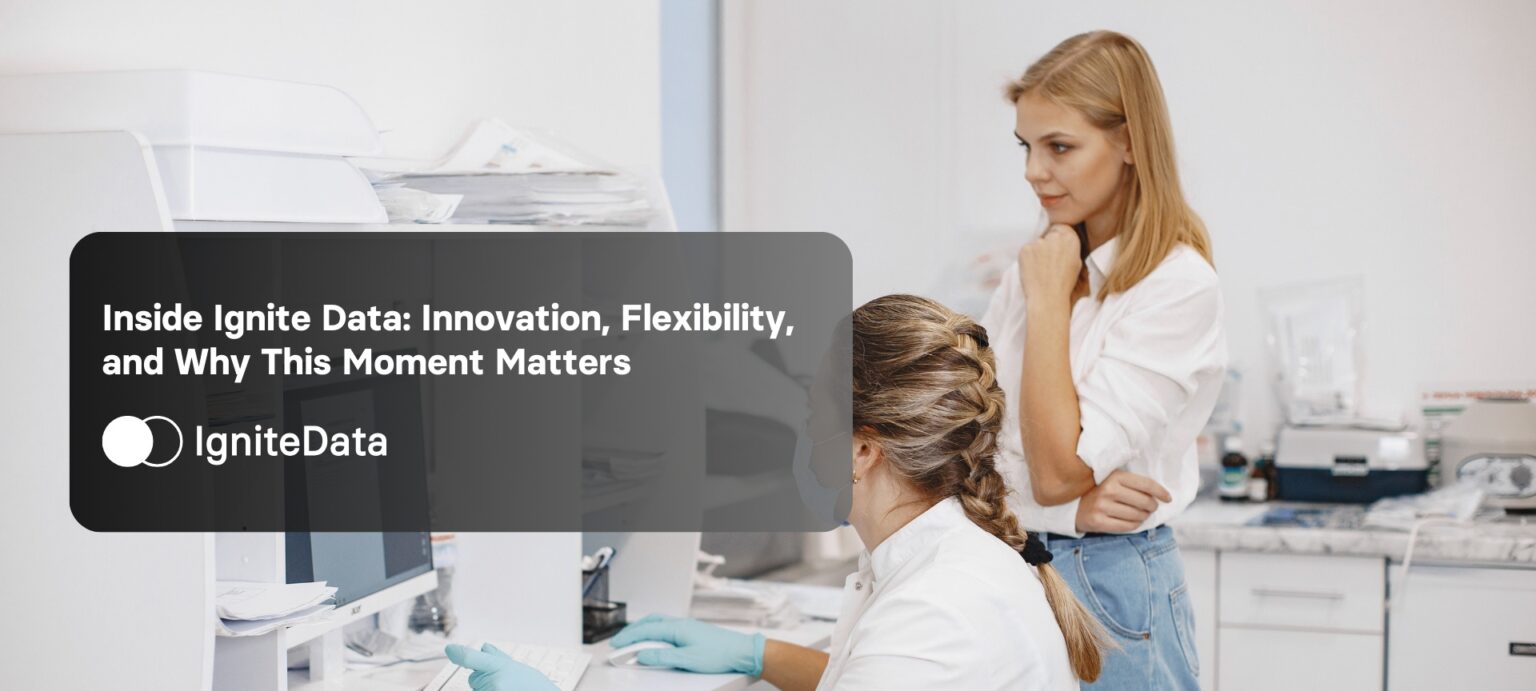 Inside IgniteData: Innovation, Flexibility, and Why This Moment Matters - IgniteData